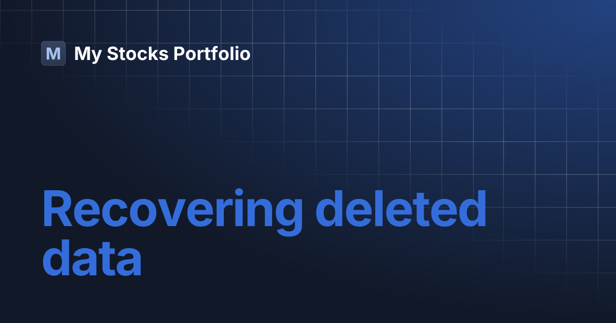Recovering deleted data | My Stocks Portfolio