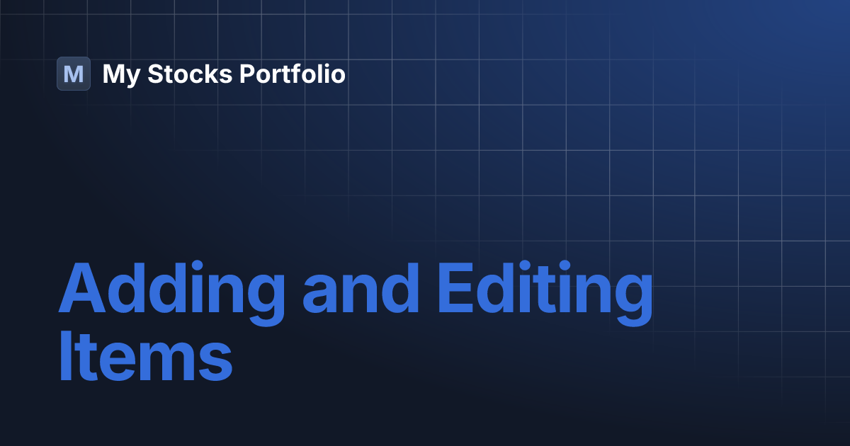 Adding and Editing Items | My Stocks Portfolio