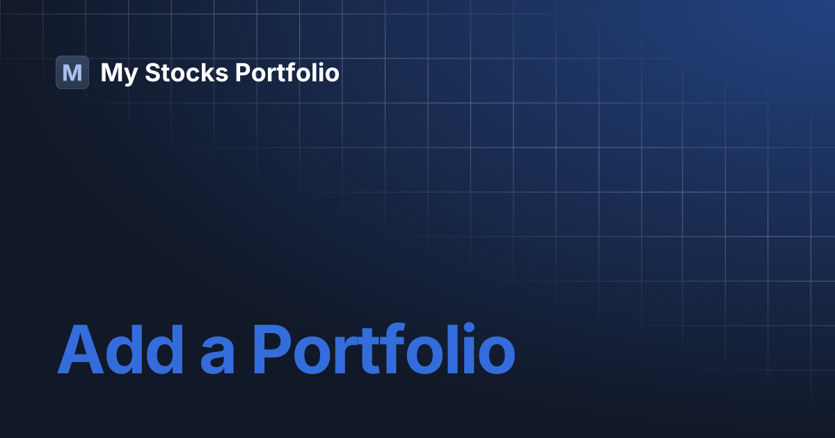 Add a Portfolio | My Stocks Portfolio