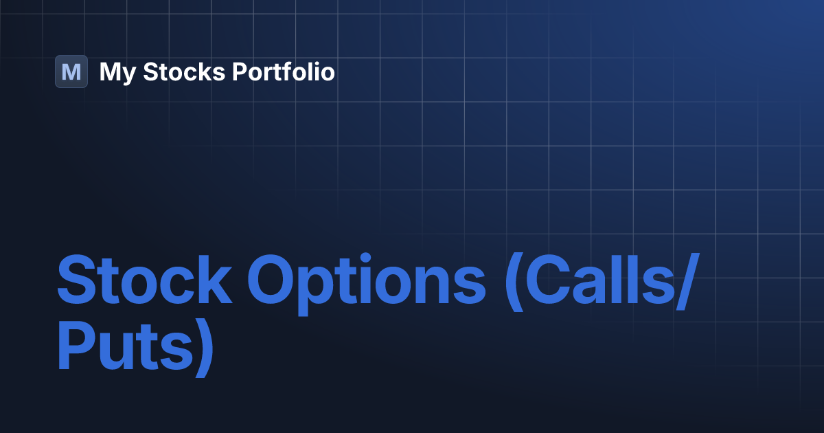 Stock Options (Calls/Puts) | My Stocks Portfolio