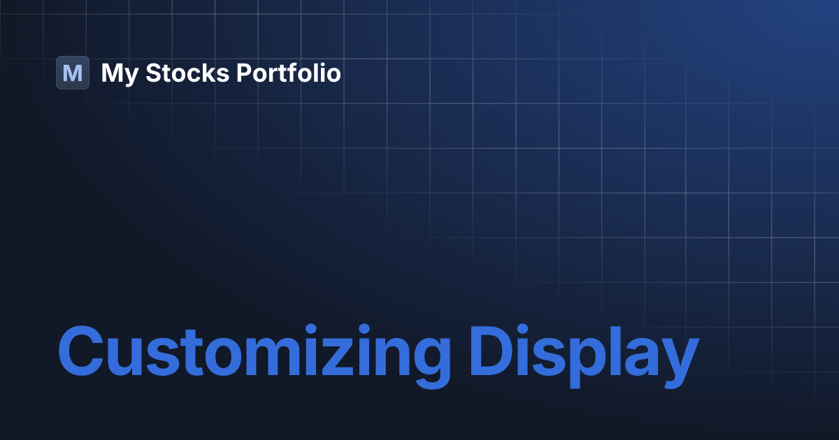 Customizing Display | My Stocks Portfolio